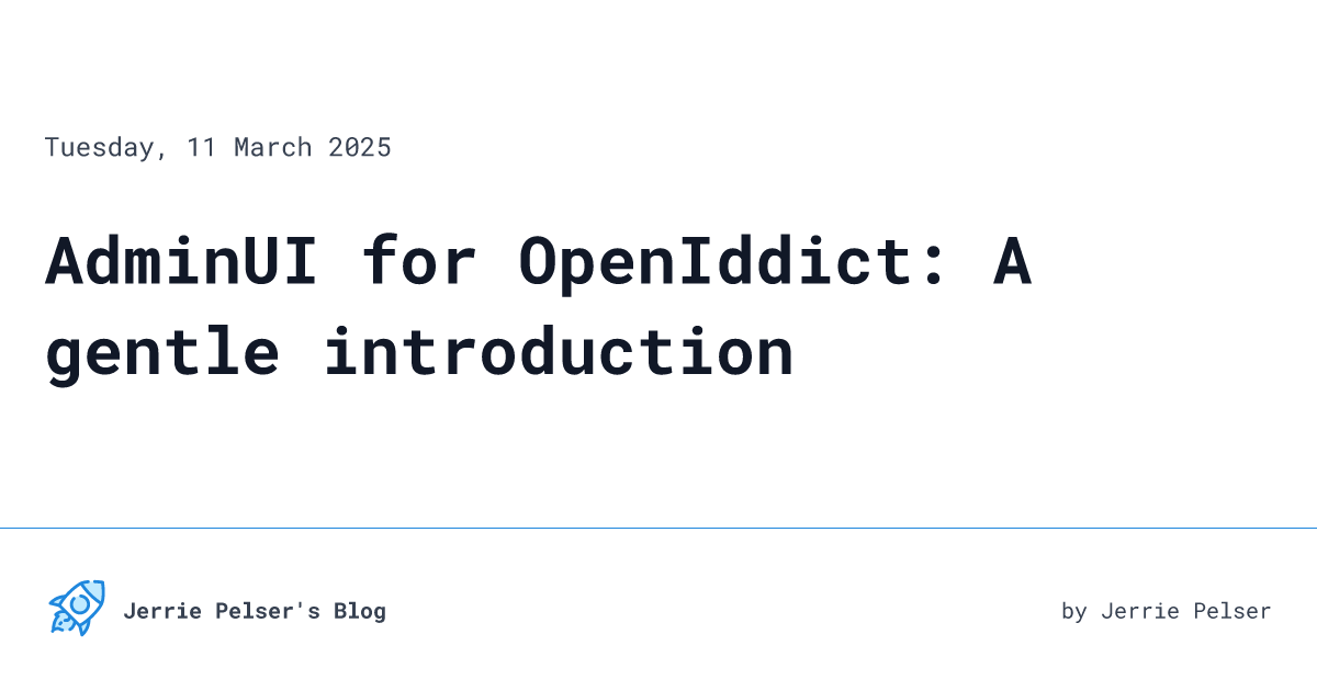 AdminUI for OpenIddict: A gentle introduction • Jerrie Pelser's Blog